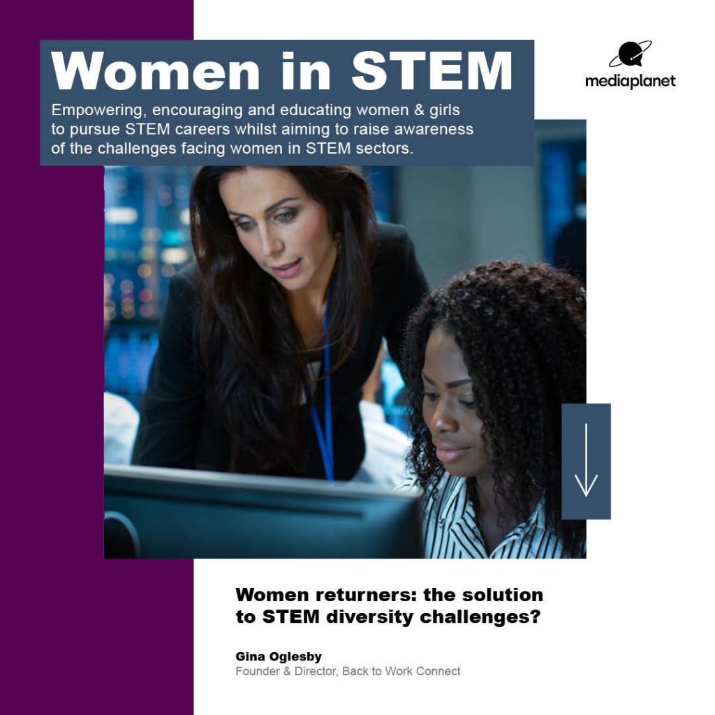 Women returners: the solution to STEM diversity challenges? - Back to Work Connect